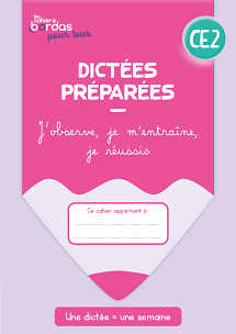 Les cahiers Bordas pour tousDictées préparées CE2 | Éditions Bordas